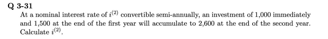 Solved Q 3-31 At a nominal interest rate of i(2) convertible | Chegg.com