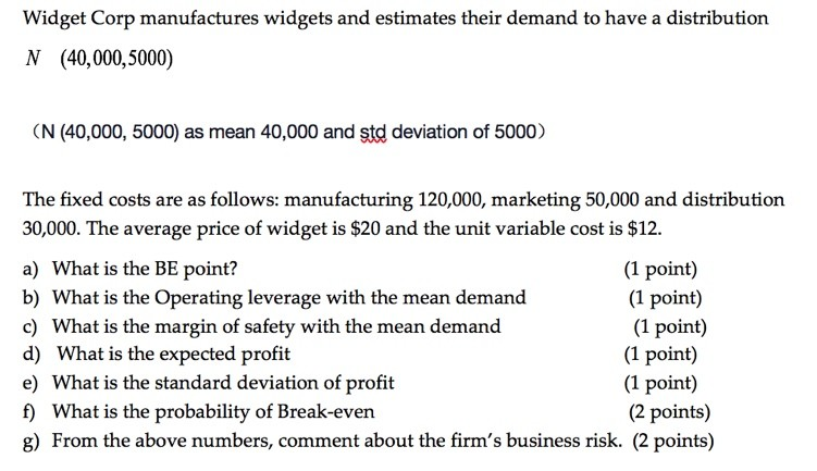 Solved Widget Corp manufactures widgets and estimates their | Chegg.com