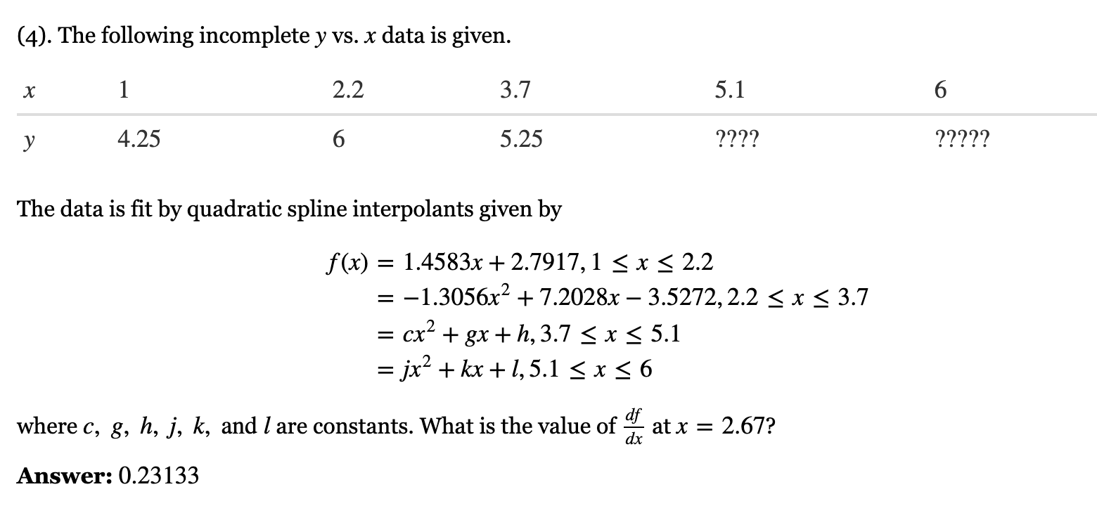 Solved (4). The following incomplete y vs. x data is given. | Chegg.com