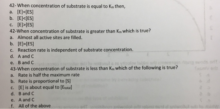 Solved 42- When concentration of substrate is equal to Km | Chegg.com