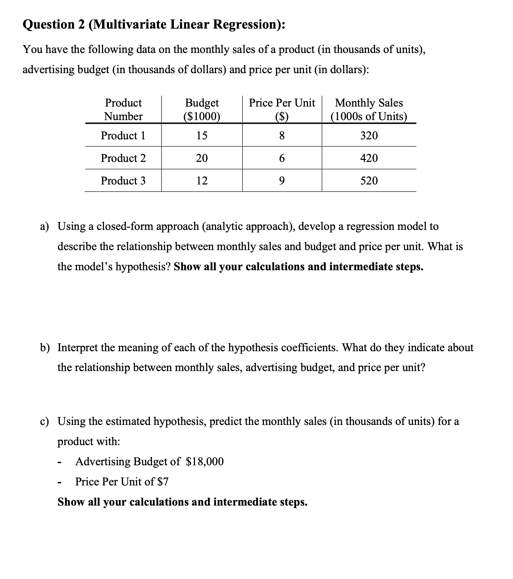 Question 2 (Multivariate Linear Regression): You have | Chegg.com
