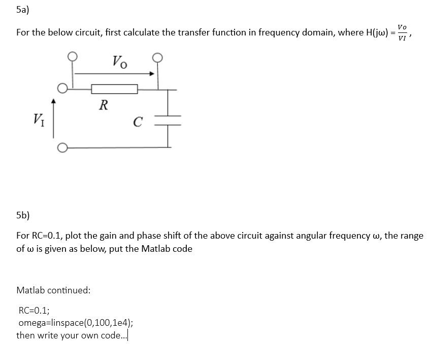 Solved For the below circuit, first calculate the transfer | Chegg.com