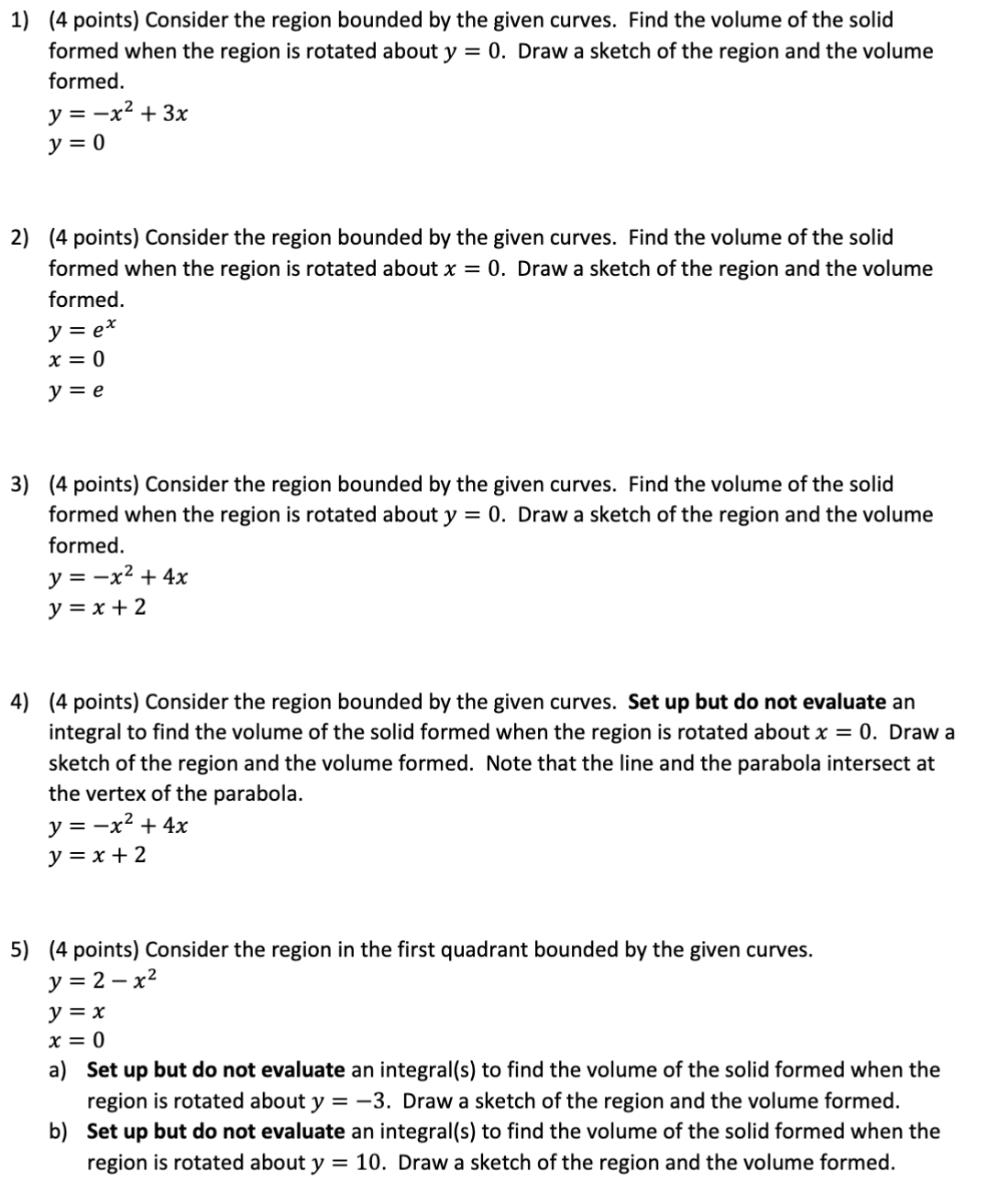 Solved 1) ( 4 points) Consider the region bounded by the | Chegg.com