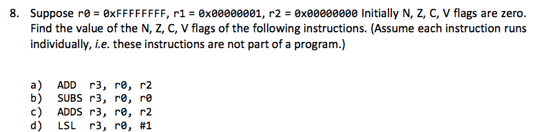 Solved 8. Suppose r8-0XFFFFFFFF, r1 = 0x80000001, r2 = | Chegg.com