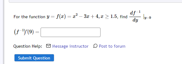 Solved For the function y=f(x)=x2−3x+4,x≥1.5, find | Chegg.com