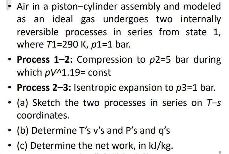 Solved • Air in a piston-cylinder assembly and modeled as an | Chegg.com