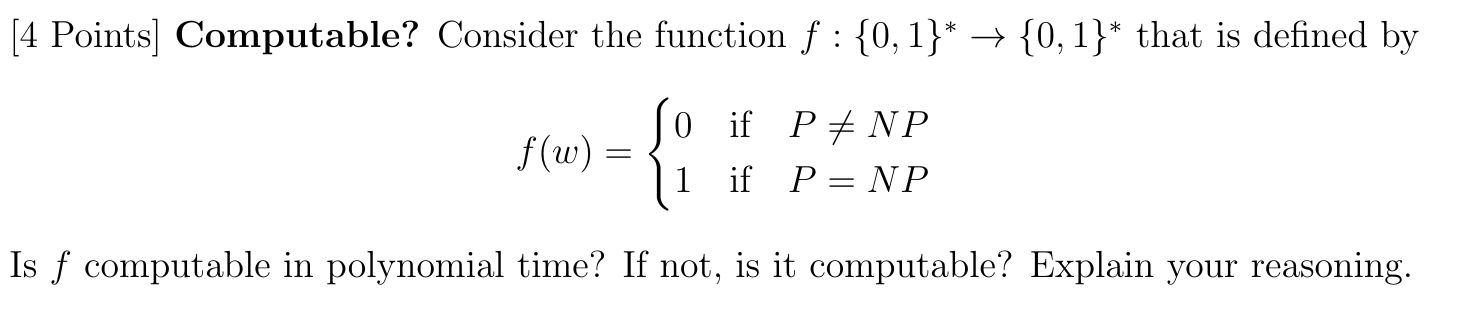 Solved [4 ﻿Points] ﻿Computable? Consider the function | Chegg.com