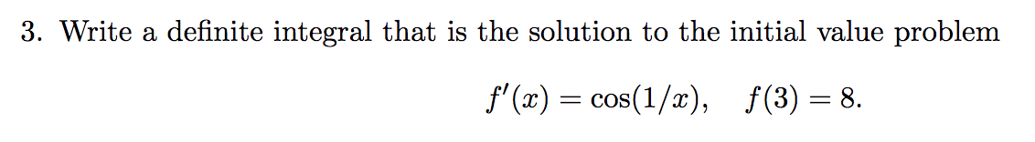 Solved 3. Write a definite integral that is the solution to | Chegg.com