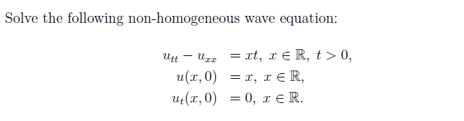 Solved Solve the following non-homogeneous wave equation: Ut | Chegg.com