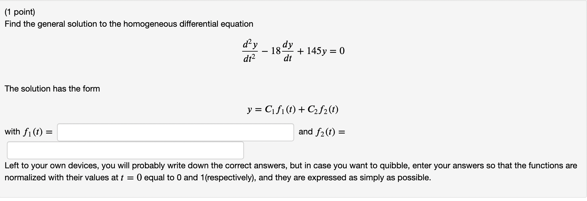 Solved (1 point) Find the general solution to the | Chegg.com