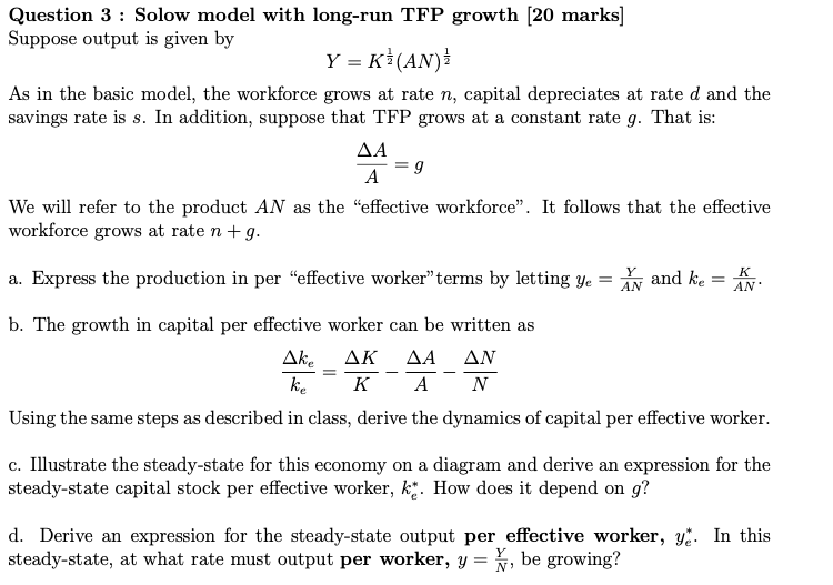 Solved Question 3 : Solow model with long-run TFP growth [20 | Chegg.com