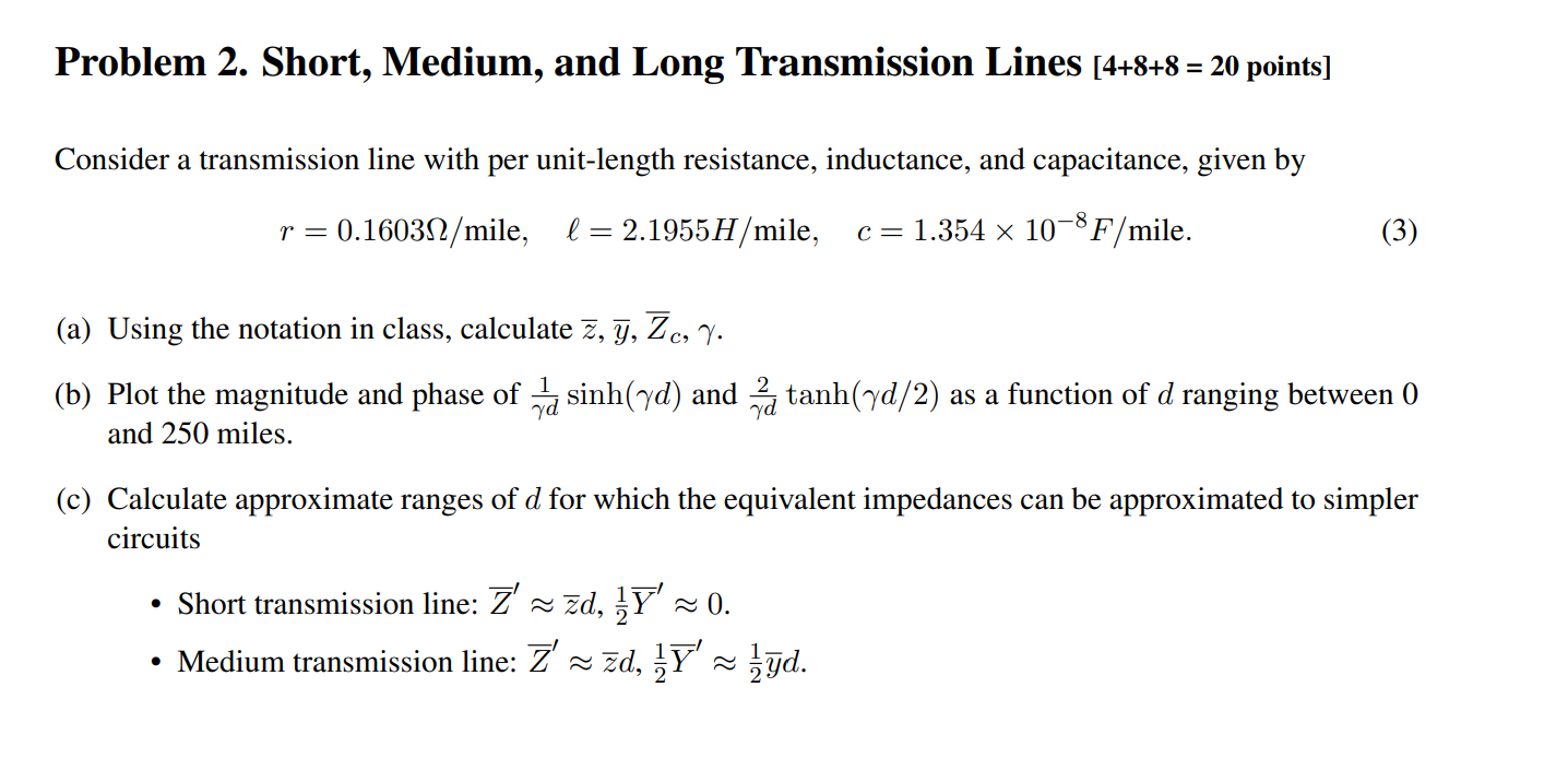 Solved Problem 2. Short, Medium, and Long Transmission Lines | Chegg.com