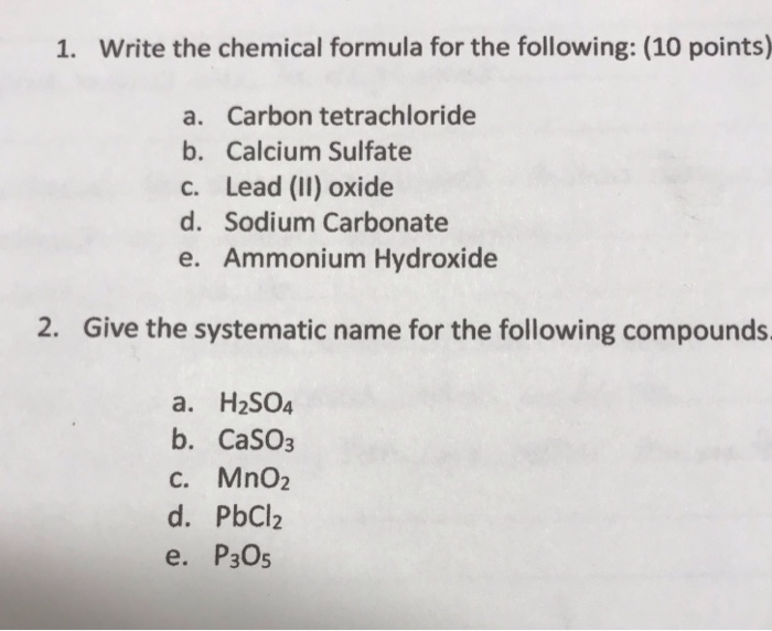 Solved 1. Write the chemical formula for the following: (10 | Chegg.com