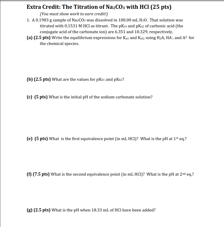 Solved Extra Credit: The Titration of Na2CO3 with HCl (25 | Chegg.com
