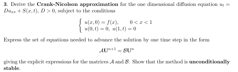 Solved 3. Derive the Crank-Nicolson approximation for the | Chegg.com