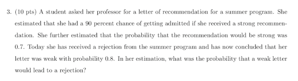 Solved 3. (10 pts) A student asked her professor for a | Chegg.com