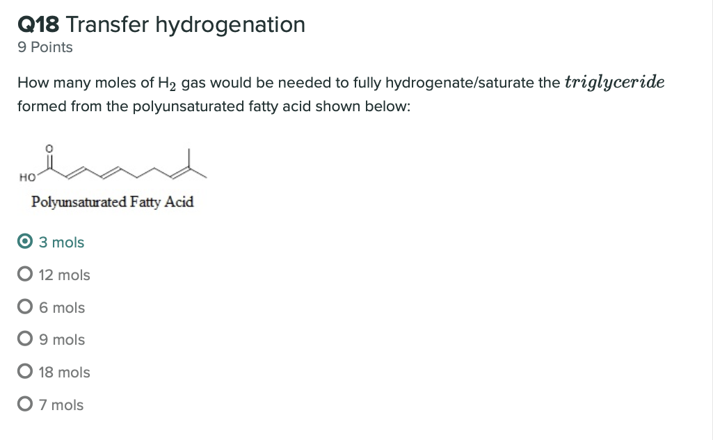 Solved Q18 Transfer hydrogenation 9 Points How many moles of | Chegg.com