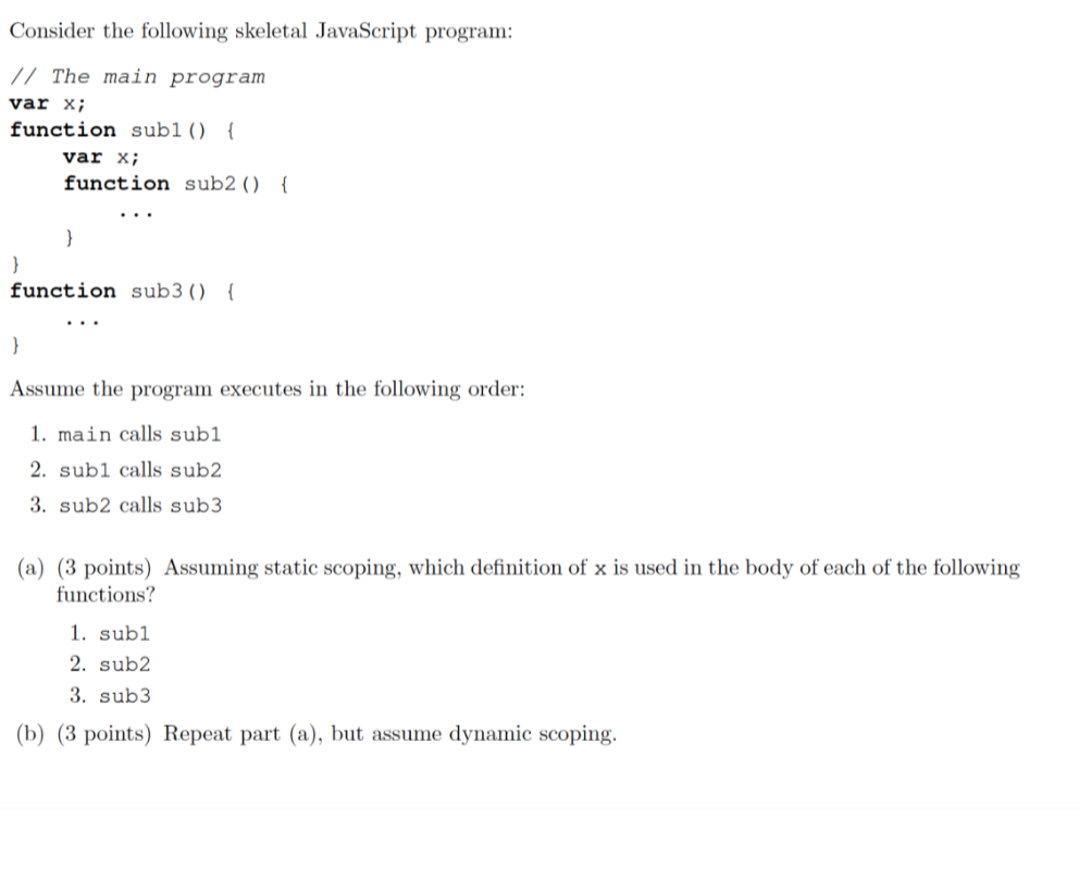 Solved Consider The Following Skeletal Javascript Program
