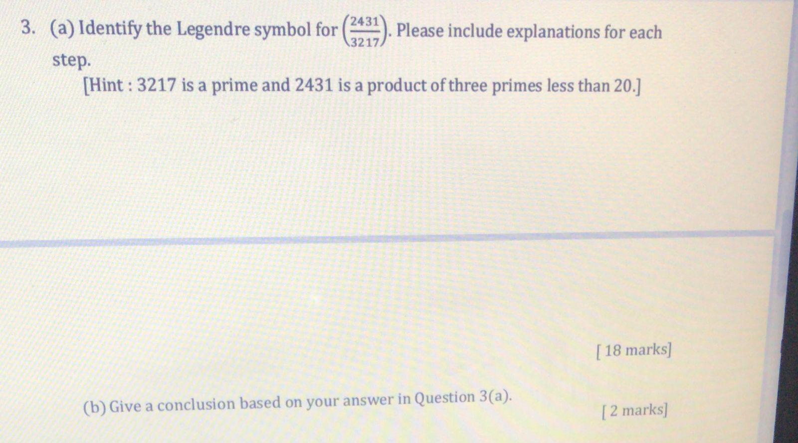 Solved 3. (a) Identify the Legendre symbol for (2431). | Chegg.com