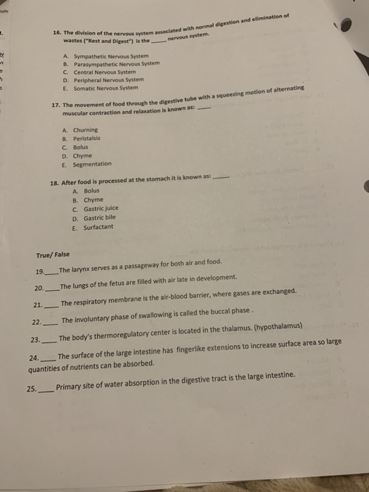 Solved E. Fibrosin 11. The site where starch digestion | Chegg.com