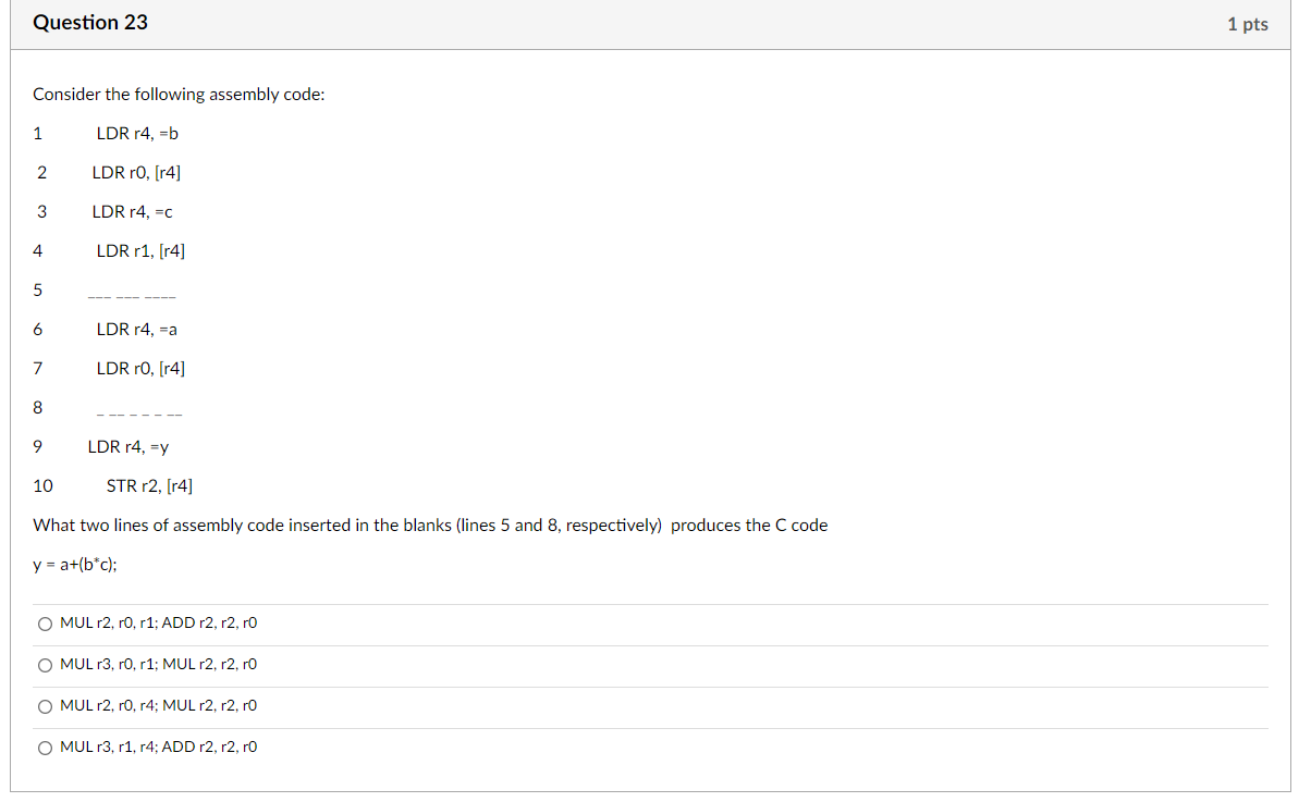 Solved Consider the following assembly code: 1LDR4,=b 2 LDR | Chegg.com
