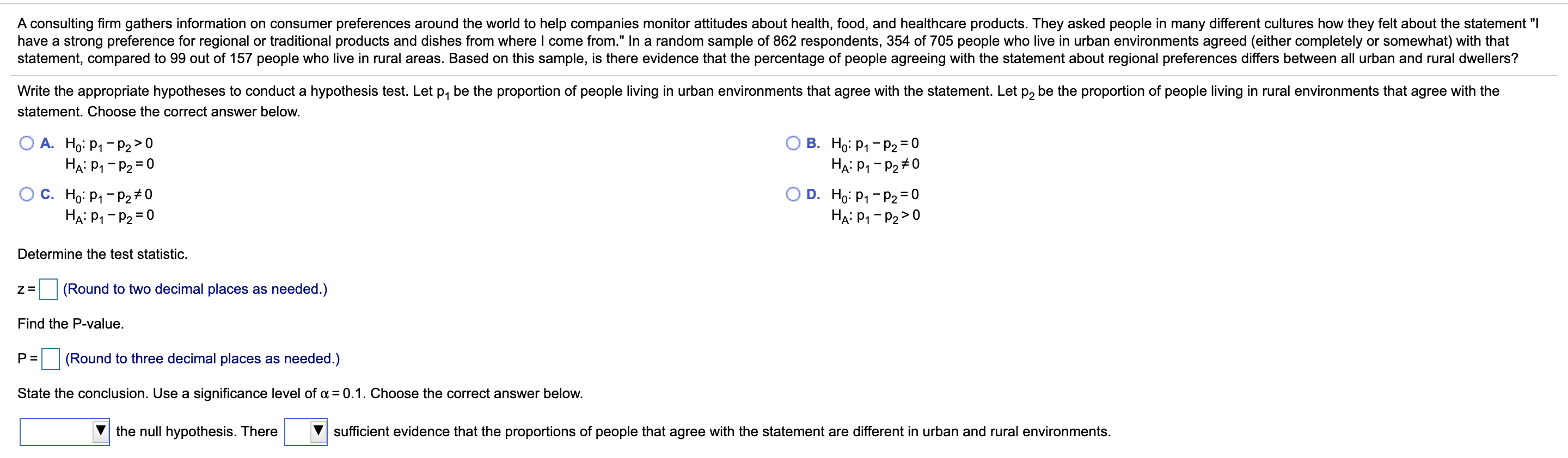 Solved Reject or Do Not Reject the null hypothesis. There Is | Chegg.com