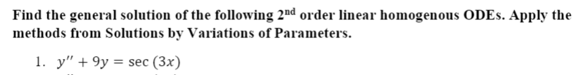 Solved Find The General Solution Of The Following 2nd Order