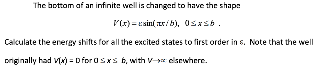 Solved The bottom of an infinite well is changed to have the | Chegg.com