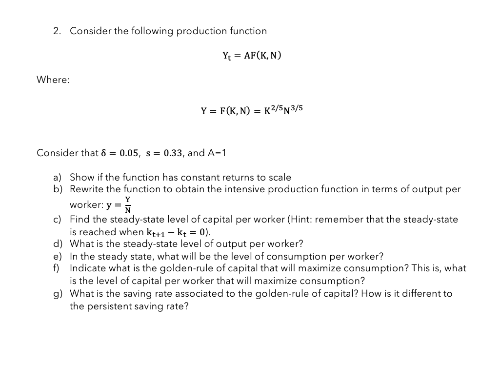 Solved 2. Consider the following production function | Chegg.com