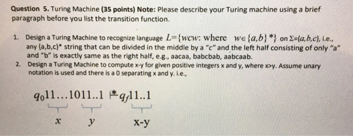 Solved Question 5. Turing Machine (35 points) Note: Please | Chegg.com
