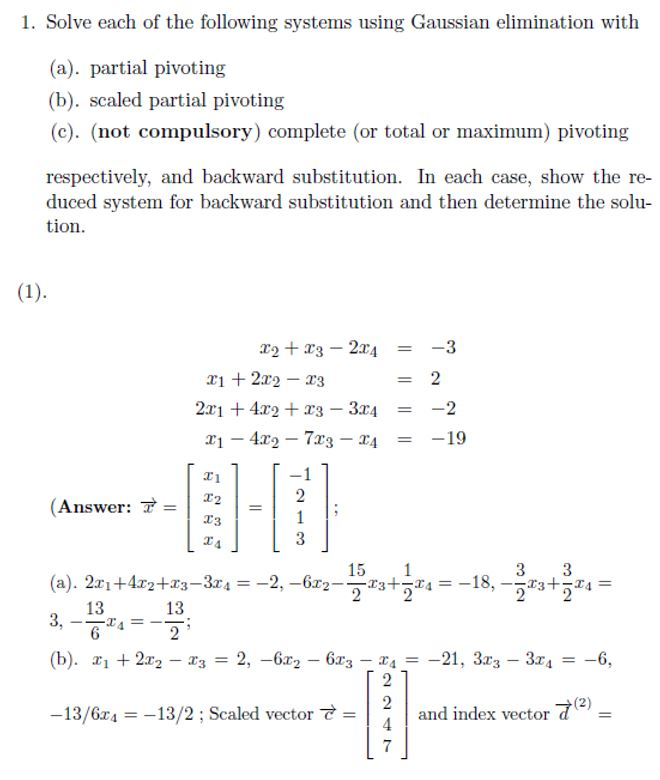 Solved 1. Solve each of the following systems using Gaussian | Chegg.com