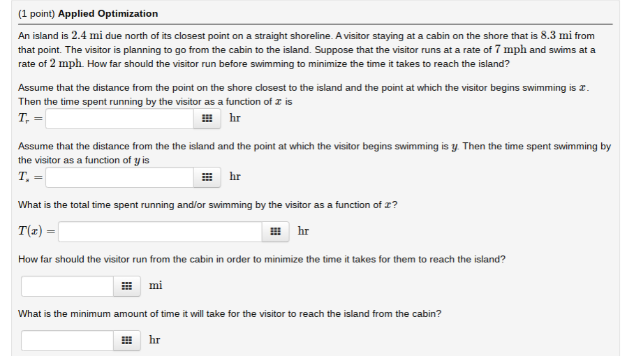 Solved (1 point) Applied Optimization An island is 2.4 mi | Chegg.com