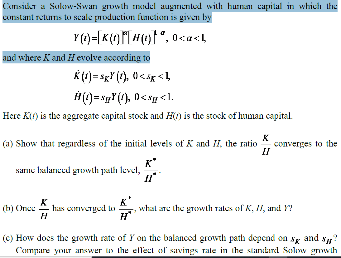 Consider a Solow-Swan growth model augmented with | Chegg.com