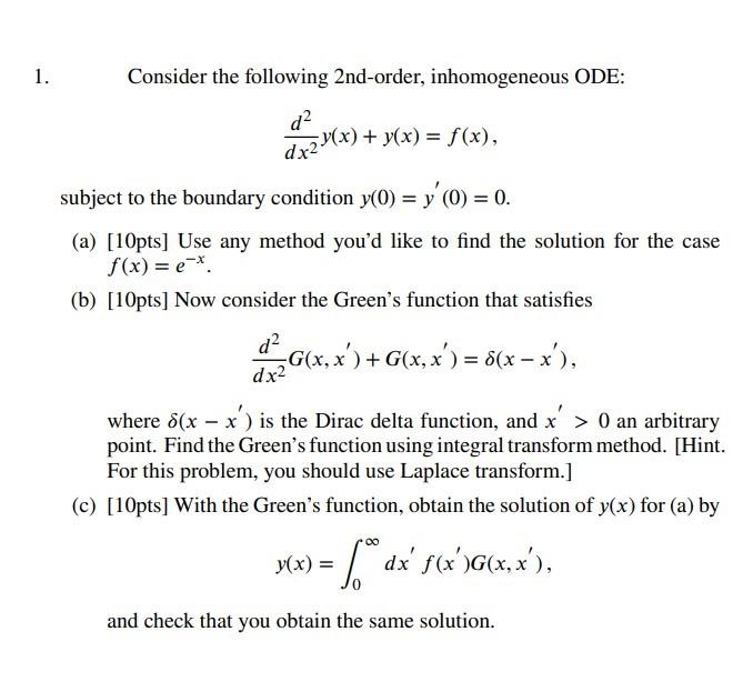 Solved 1. Consider the following 2nd-order, inhomogeneous | Chegg.com