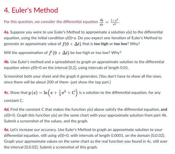 Solved 4. Euler's Method For this question, we consider the | Chegg.com