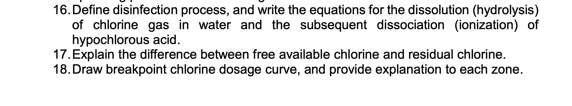 Solved 16. Define disinfection process, and write the | Chegg.com