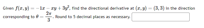 Solved Given F X Y −1x−xy 3y2 Find The Directional