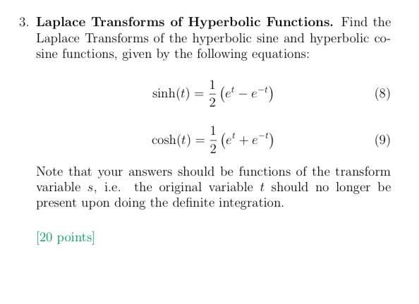 Solved 3. Laplace Transforms of Hyperbolic Functions. Find | Chegg.com