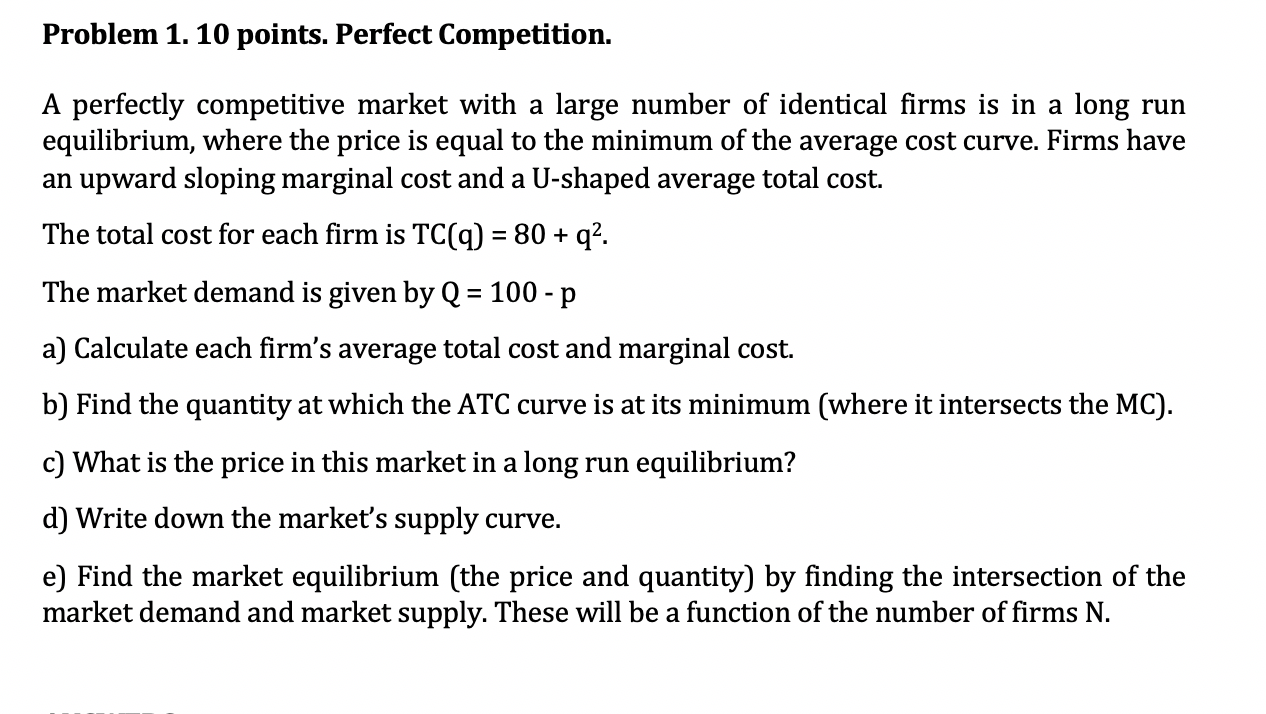 Solved Problem 1. 10 points. Perfect Competition. A | Chegg.com