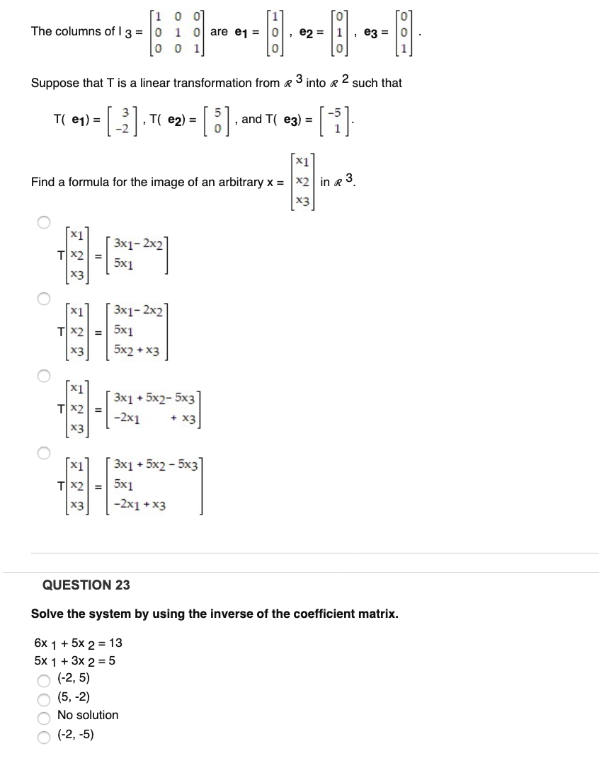 Solved [100] The columns of l3 = 0 1 0 are e1 = 0 0 1 0, e2 | Chegg.com