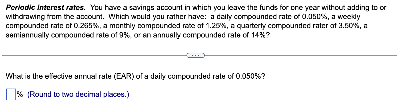 Solved Periodic interest rates. You have a savings account | Chegg.com
