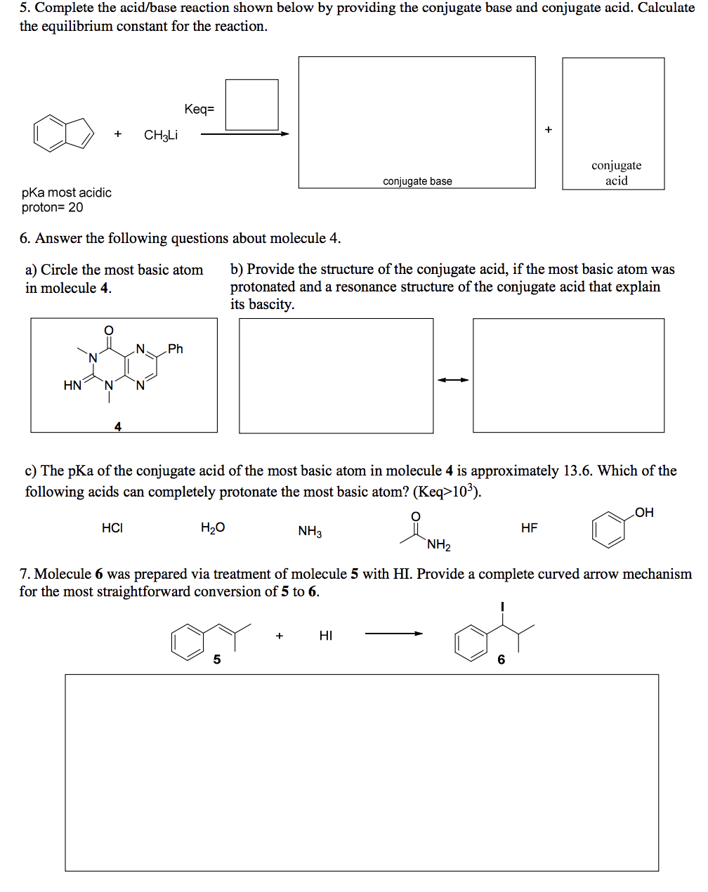 Solved 5. Complete the acid/base reaction shown below by | Chegg.com