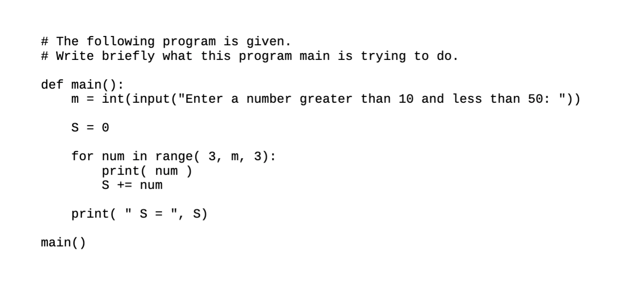 Solved # The following program is given. # Write briefly | Chegg.com