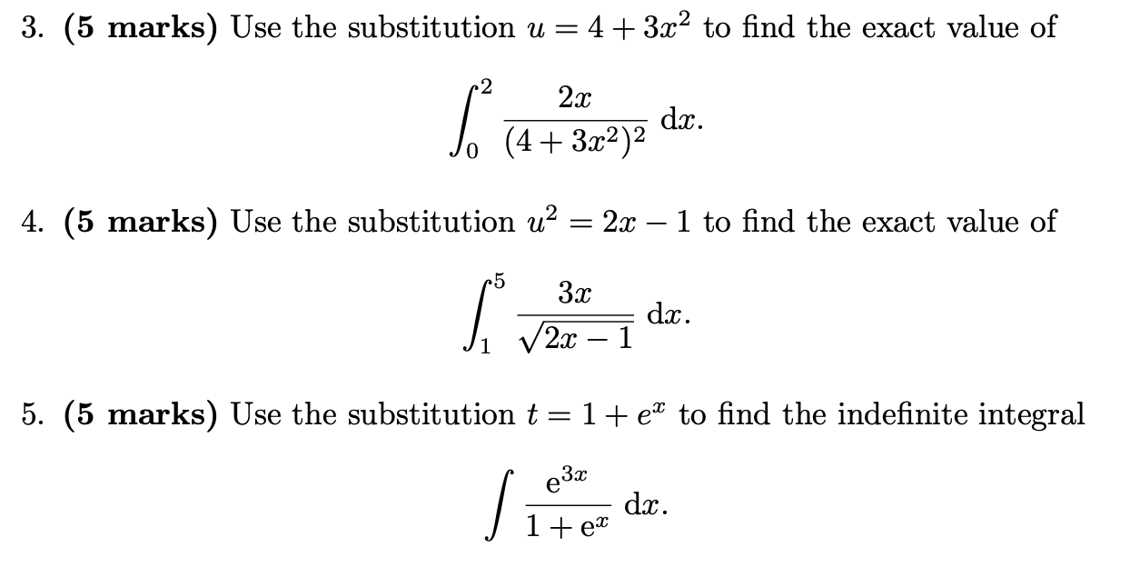 Solved 3. (5 marks) Use the substitution u=4+3x2 to find the | Chegg.com