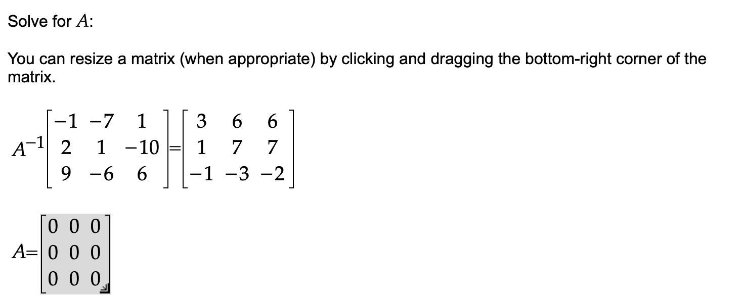Solved Solve for A ﻿:You can resize a matrix (when | Chegg.com