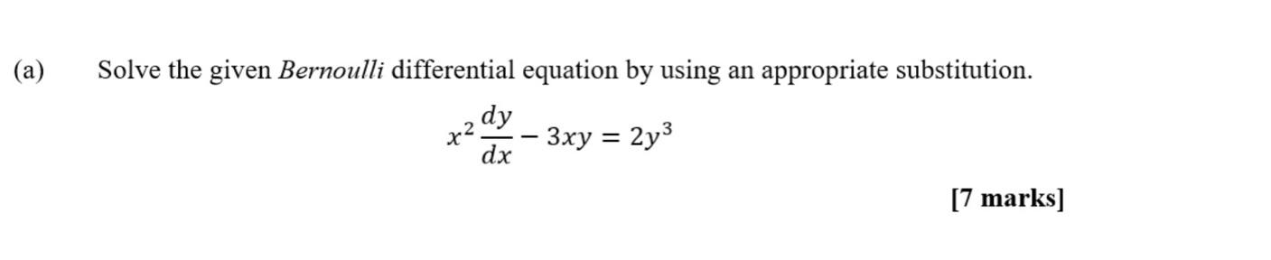Solved (a) Solve the given Bernoulli differential equation | Chegg.com