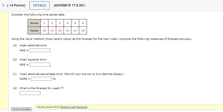 Solved Consider the following time series data.Using the | Chegg.com