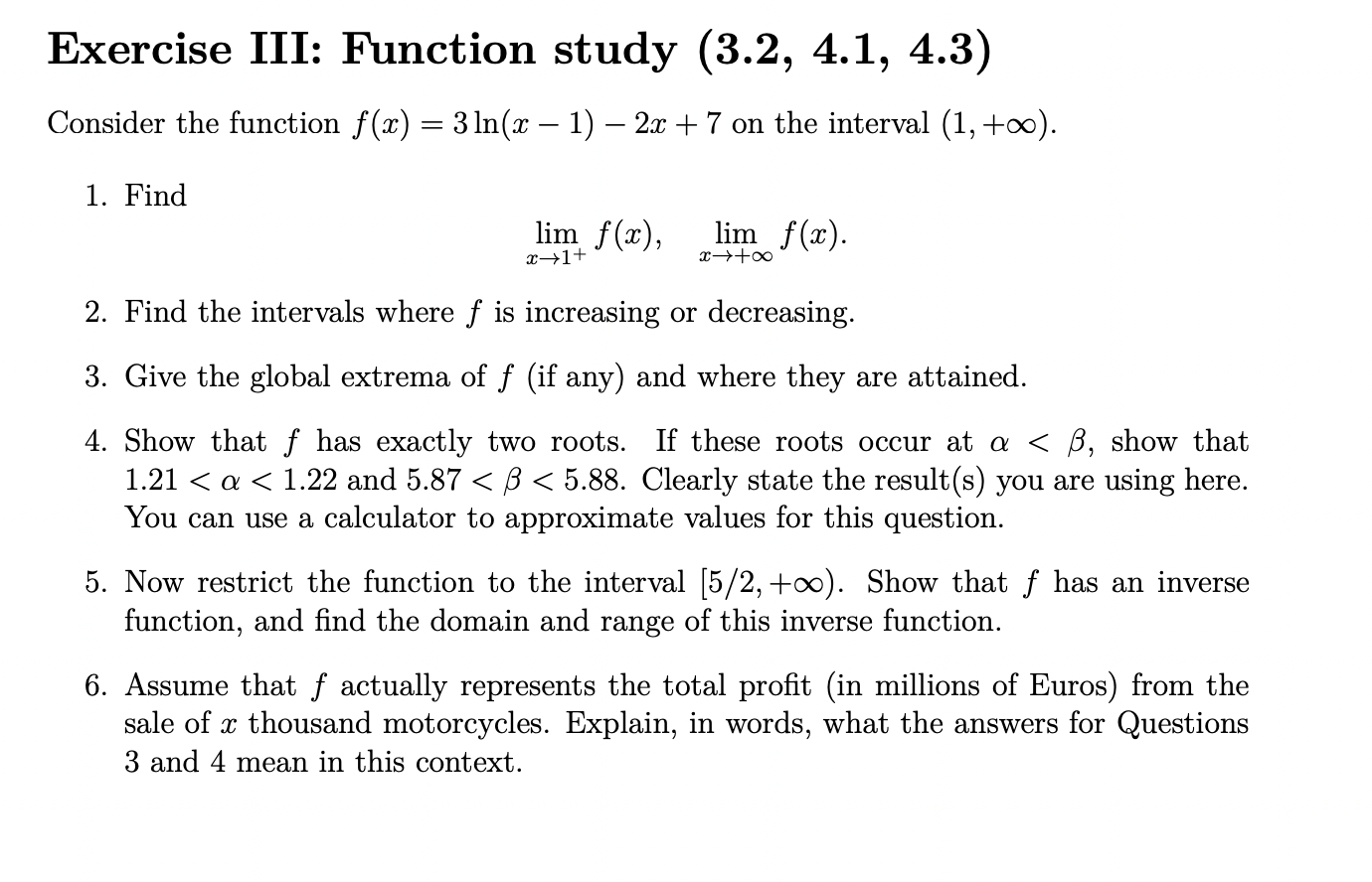 Solved Exercise III: Function study (3.2,4.1,4.3) Consider | Chegg.com Solved Exercise III: Function study (3.2,4.1,4.3) Consider | Chegg.com