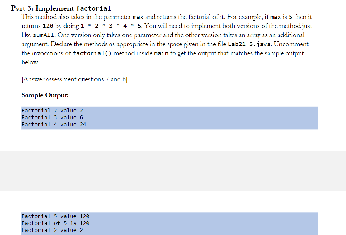 Solved Part 3: Implement factorial This method also takes in | Chegg.com
