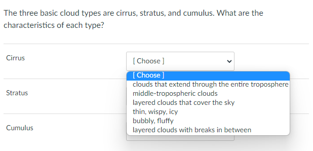 Solved The three basic cloud types are cirrus, stratus, and | Chegg.com